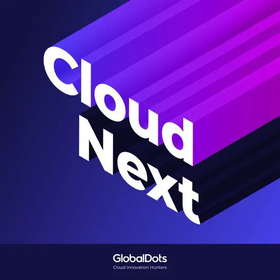 CloudNext: Cloud Innovation Podcast by GlobalDots