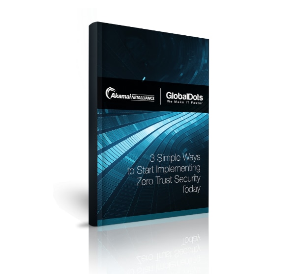 3 Simple Ways to Start Implementing Zero Trust Security Today | GlobalDots